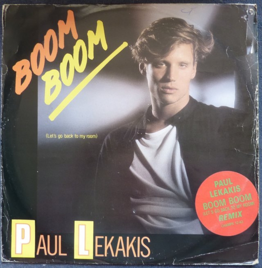 Paul Lekakis Boom Boom (Let's Go Back To My Room) 12 Inch | Buy from ... Paul Lekakis Boom Boom (Let's Go Back To My Room) 12 Inch | Buy from ...